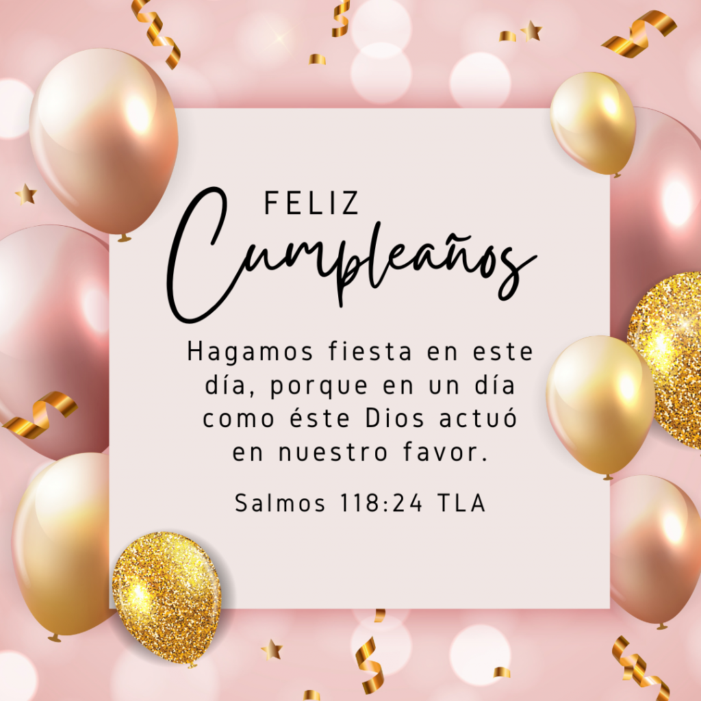 Feliz Cumpleaños con Texto Bíblico: Mensajes de Bendición y Celebración