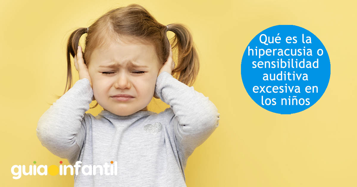Mi hijo se tapa los oídos cuando escucha ruidos fuertes: Guía para padres